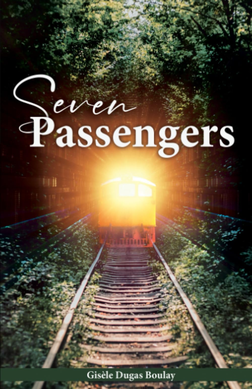 Seven Passengers by Gisèle Dugas Boulay | Goodreads