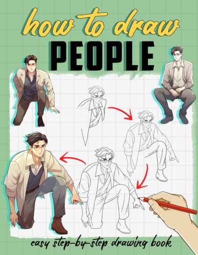 How to Draw People: Learn to Draw People, Step by Step Drawing Book for ...
