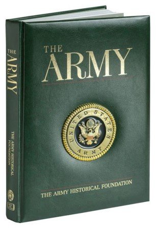 The Army: The Army Historical Foundation (2012) (Beaux Arts Editions ...