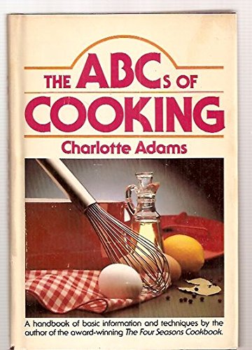 The ABC's of Cooking by Charlotte Adams | Goodreads