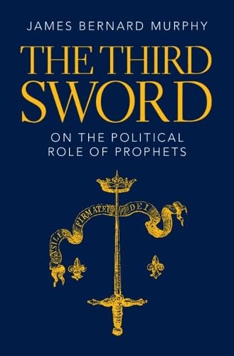 The Third Sword by James Bernard Murphy | Goodreads