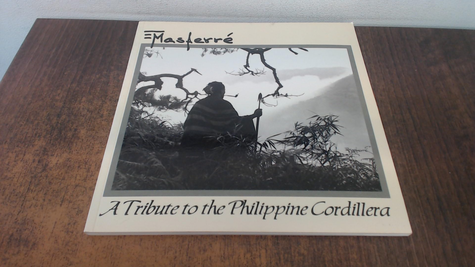 A tribute to the Philippine Cordillera by E. Masferre | Goodreads