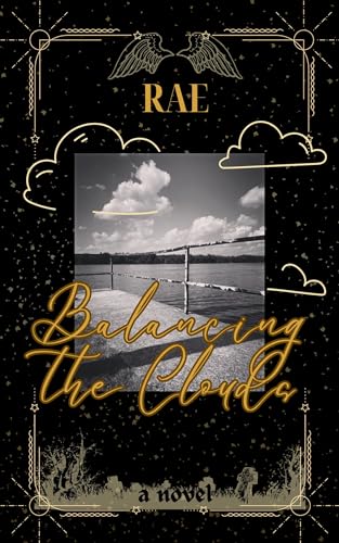 Balancing the Clouds by Kelsey Rae White | Goodreads