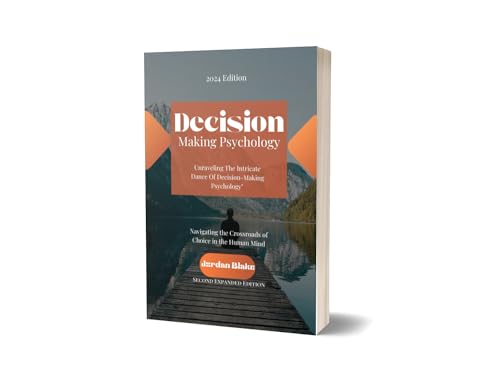 Decision making psychology : The Intricate Dance of Decision-Making ...