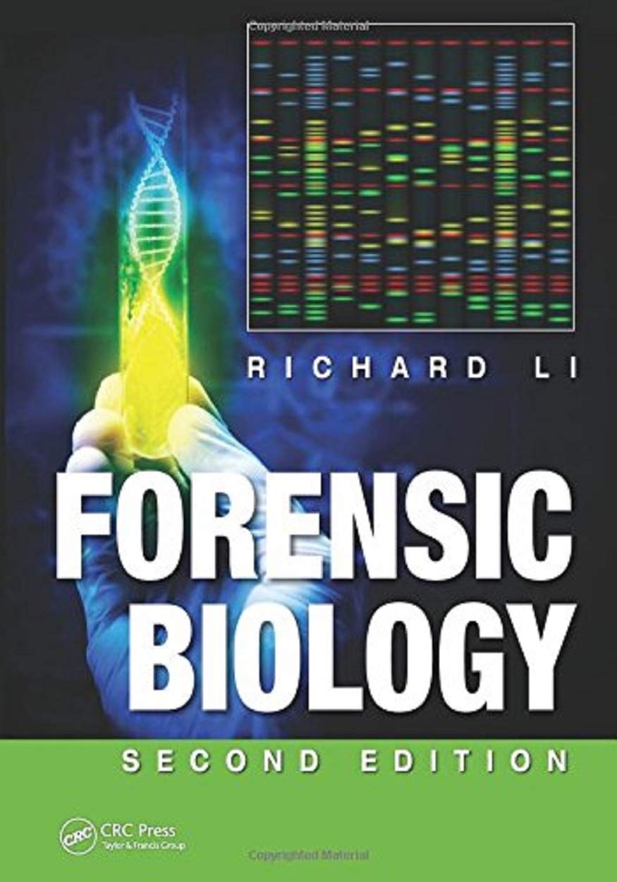 Forensic Biology, Second Edition by Richard Li | Goodreads