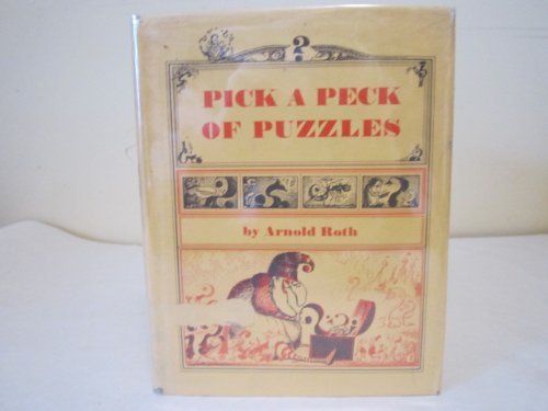 Pick a Peck of Puzzles by Arnold Roth | Goodreads