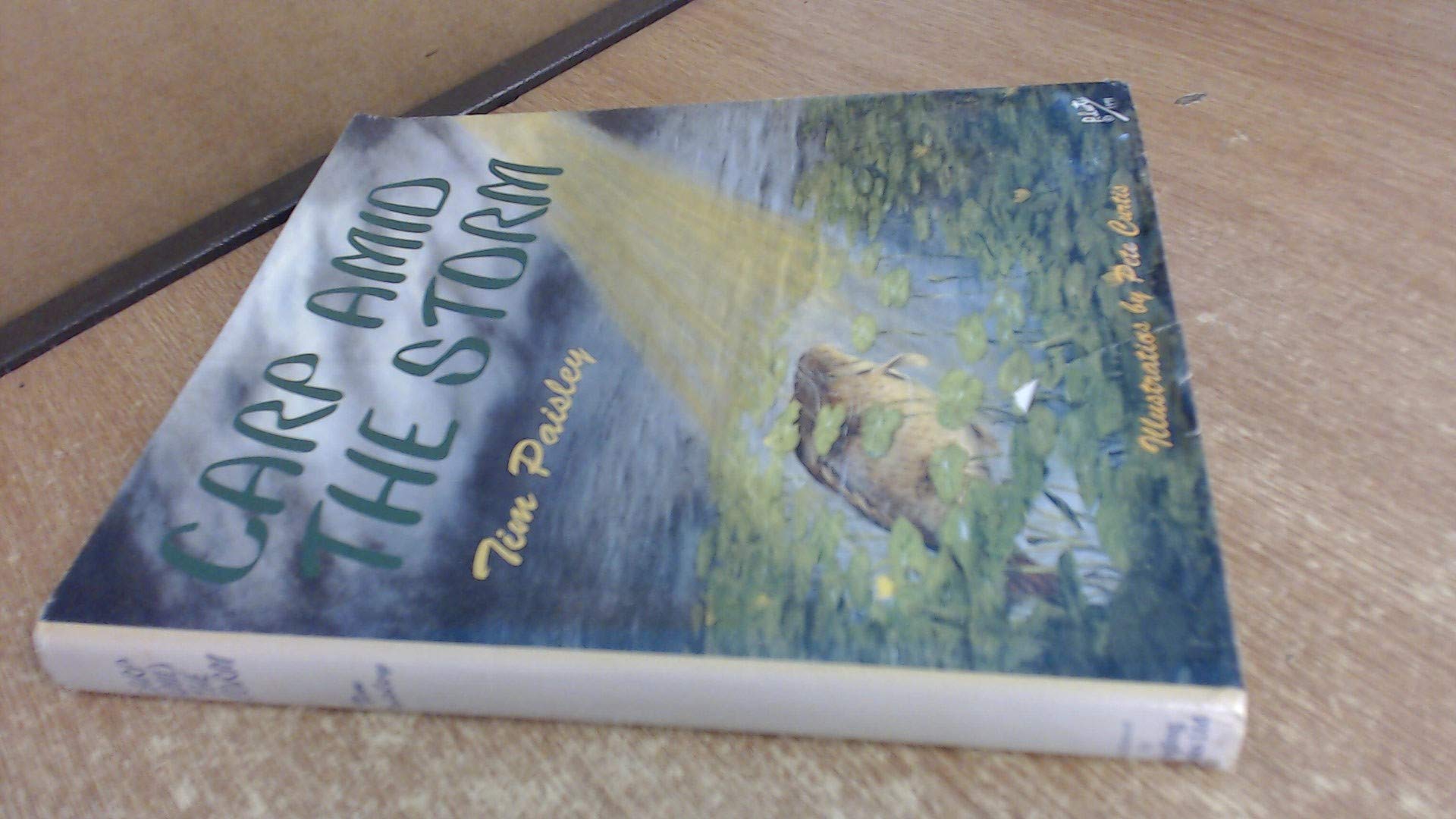 Carp Amid the Storm by Tim Paisley | Goodreads