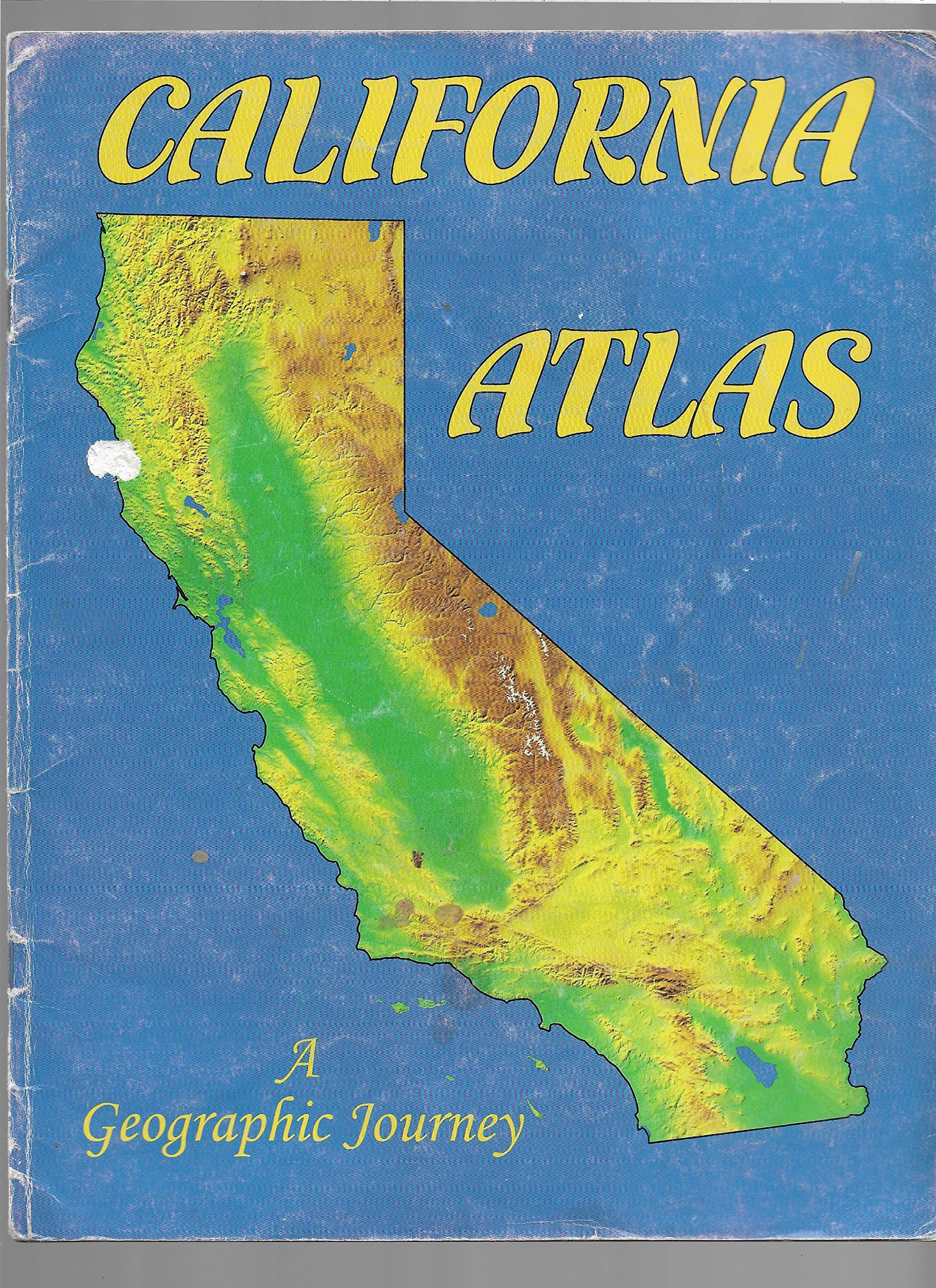California Atlas: A Geographic Journey by Larry Williams | Goodreads