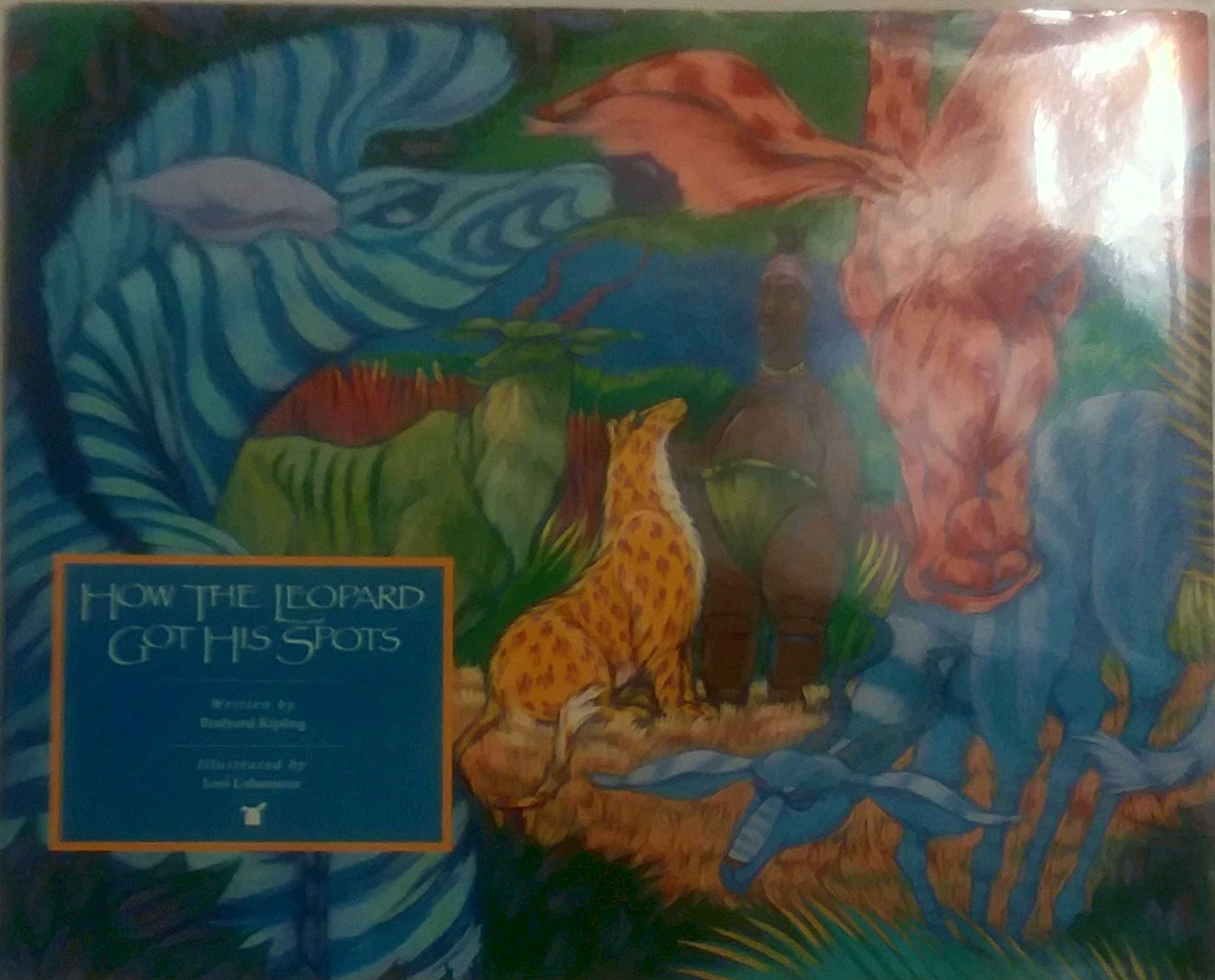 How the Leopard Got His Spots by Rudyard Kipling | Goodreads