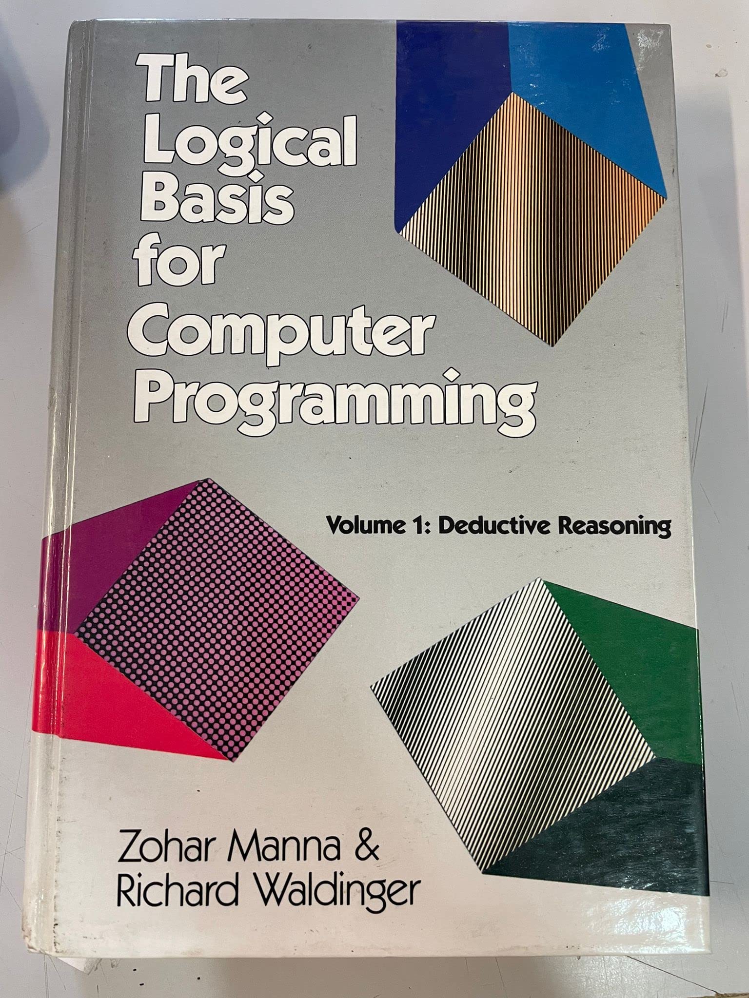 The Logical Basis for Computer Programming by Zohar Manna | Goodreads