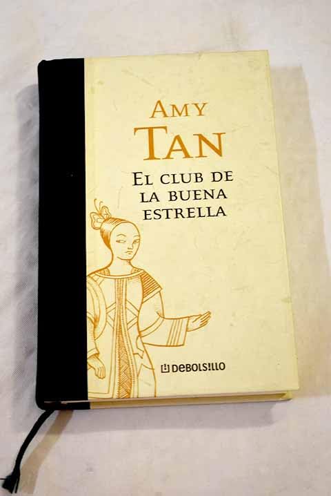 El Club de la Buena Estrella by Amy Tan | Goodreads