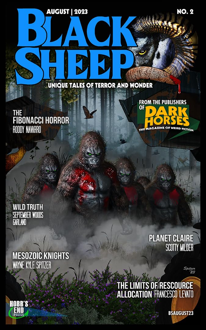 Black Sheep: Unique Tales of Terror and Wonder No. 2: August 2023 by Wayne Kyle Spitzer | Goodreads