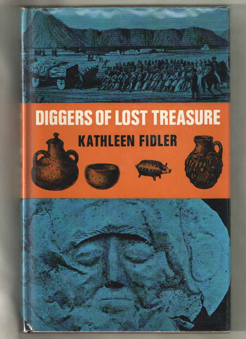 Diggers of lost treasure by Kathleen Fidler | Goodreads