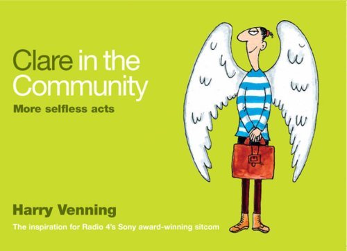 Clare in the Community by Harry Venning (2007-10-22) by Harry Venning ...