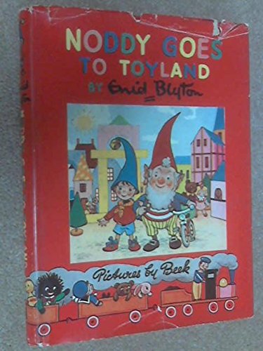 Noddy Goes To Toyland by Enid Blyton | Goodreads