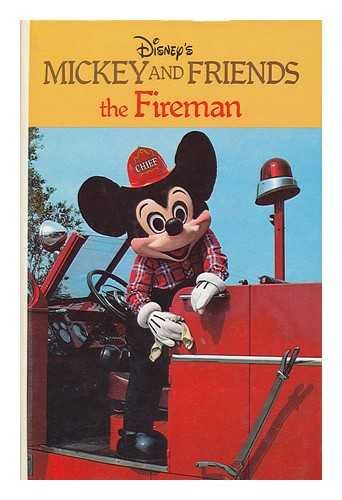 Disneys Mickey and friends. The Fireman by Walt Disney Company | Goodreads