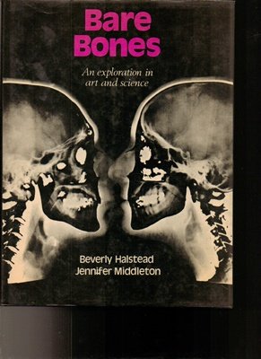 Bare bones: An exploration in art and science by L.B. Halstead | Goodreads