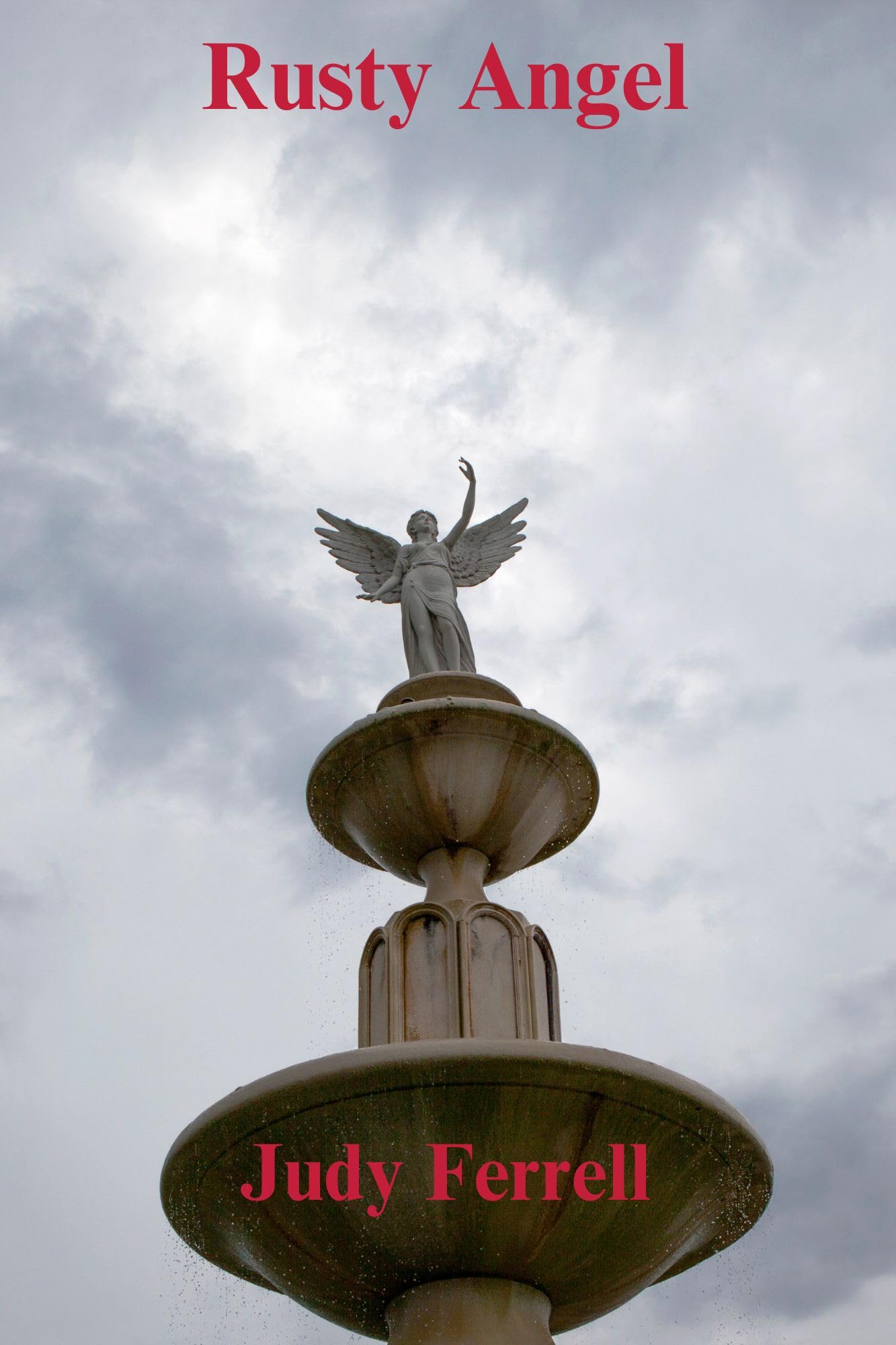 Rusty Angel by Judy Ferrell | Goodreads