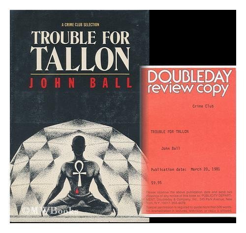 Trouble for Tallon by John Dudley Ball | Goodreads