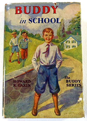 Buddy in School; or, A Boy and His Dog. Buddy Books No. 2 by Howard ...
