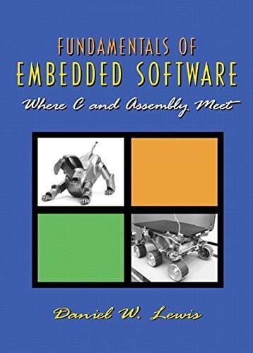 Fundamentals of Embedded Software: Where C and Assembly Meet 1st ...