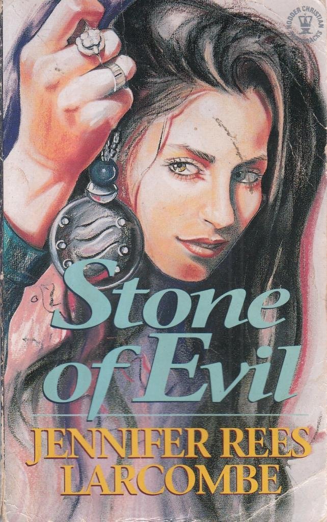 Stone of Evil (Hodder Christian Paperbacks) by Jennifer Rees Larcombe ...