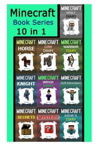 Minecraft Book Series: Minecraft 10 Fun Minecraft Books in 1 (Minecraft ...