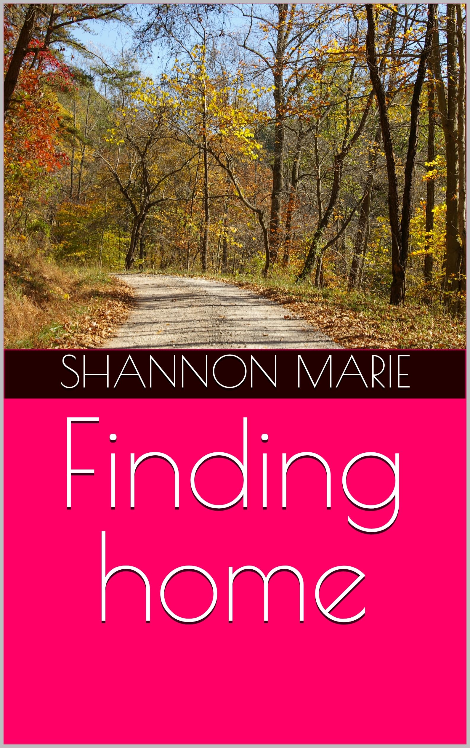 Finding home by Shannon Marie | Goodreads