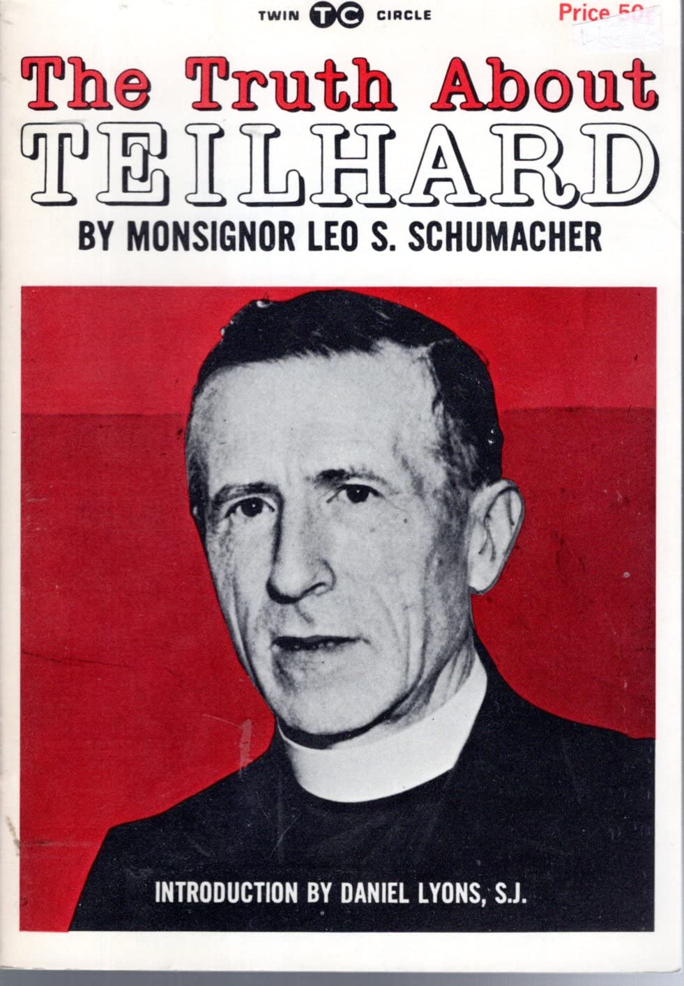 The Chilling Truth About Teilhard de Chardin
