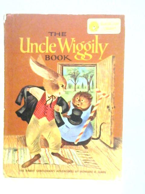 The Uncle Wiggily Book: The Rabbit Gentleman's Adventures/Stories ...