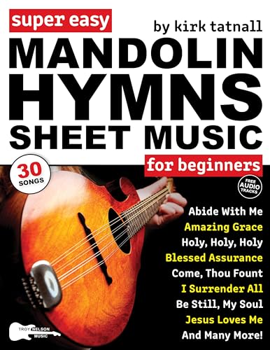 Super Easy Mandolin Hymns Sheet Music for Beginners: 30 Popular Worship ...
