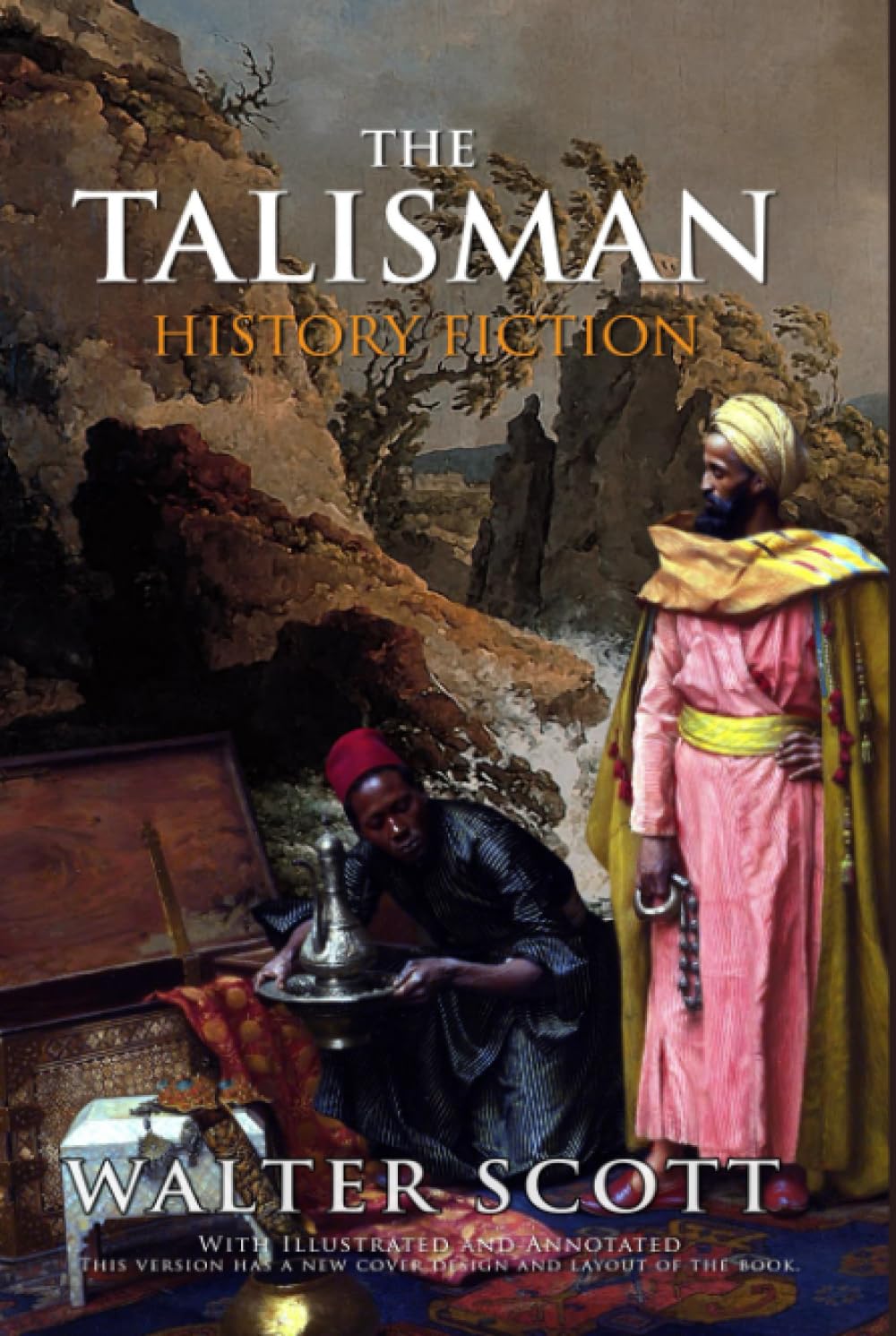 The Talisman (Illustrated and Annotated) by Walter Scott | Goodreads