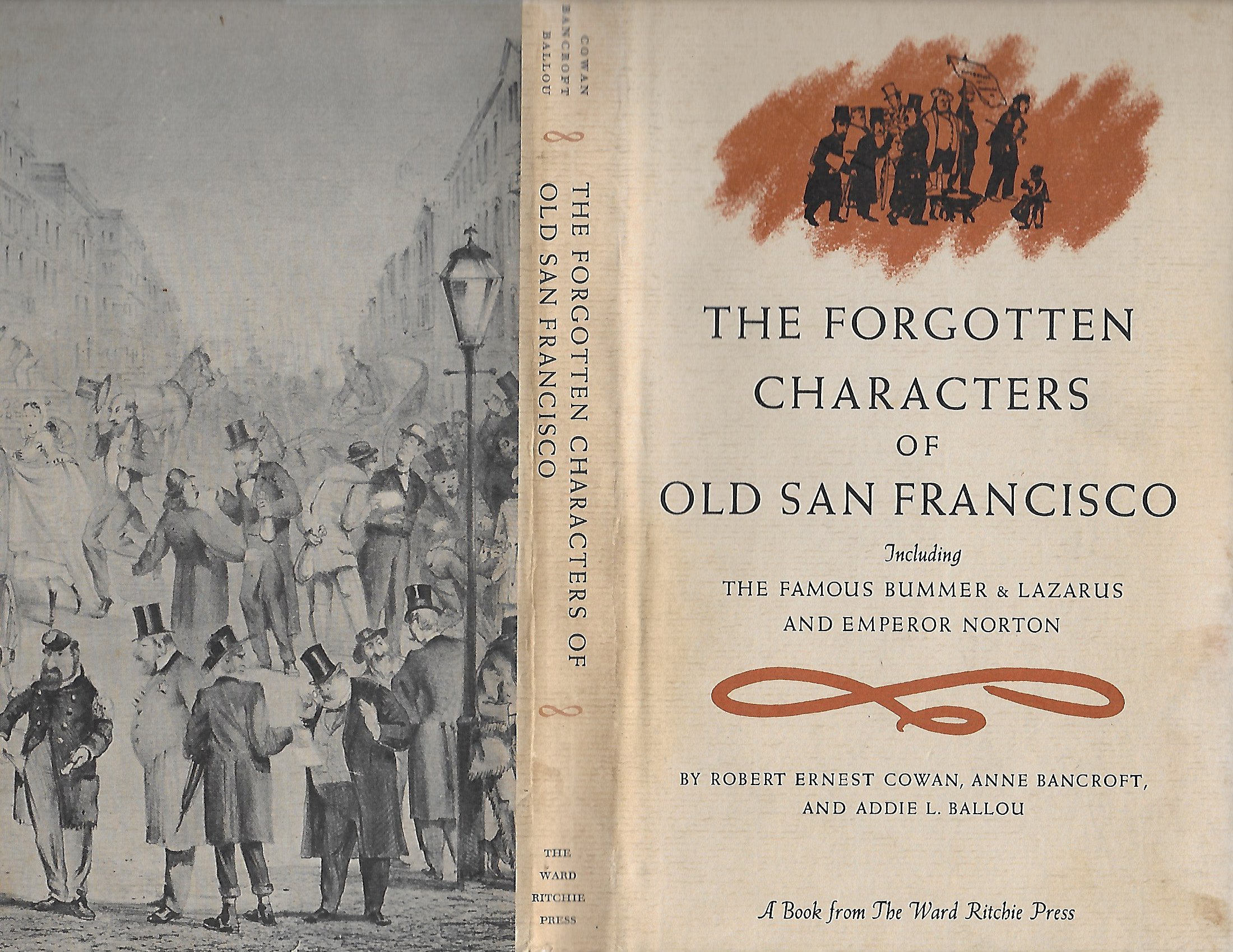 The Forgotten Characters of Old San Francisco Including the Famous ...