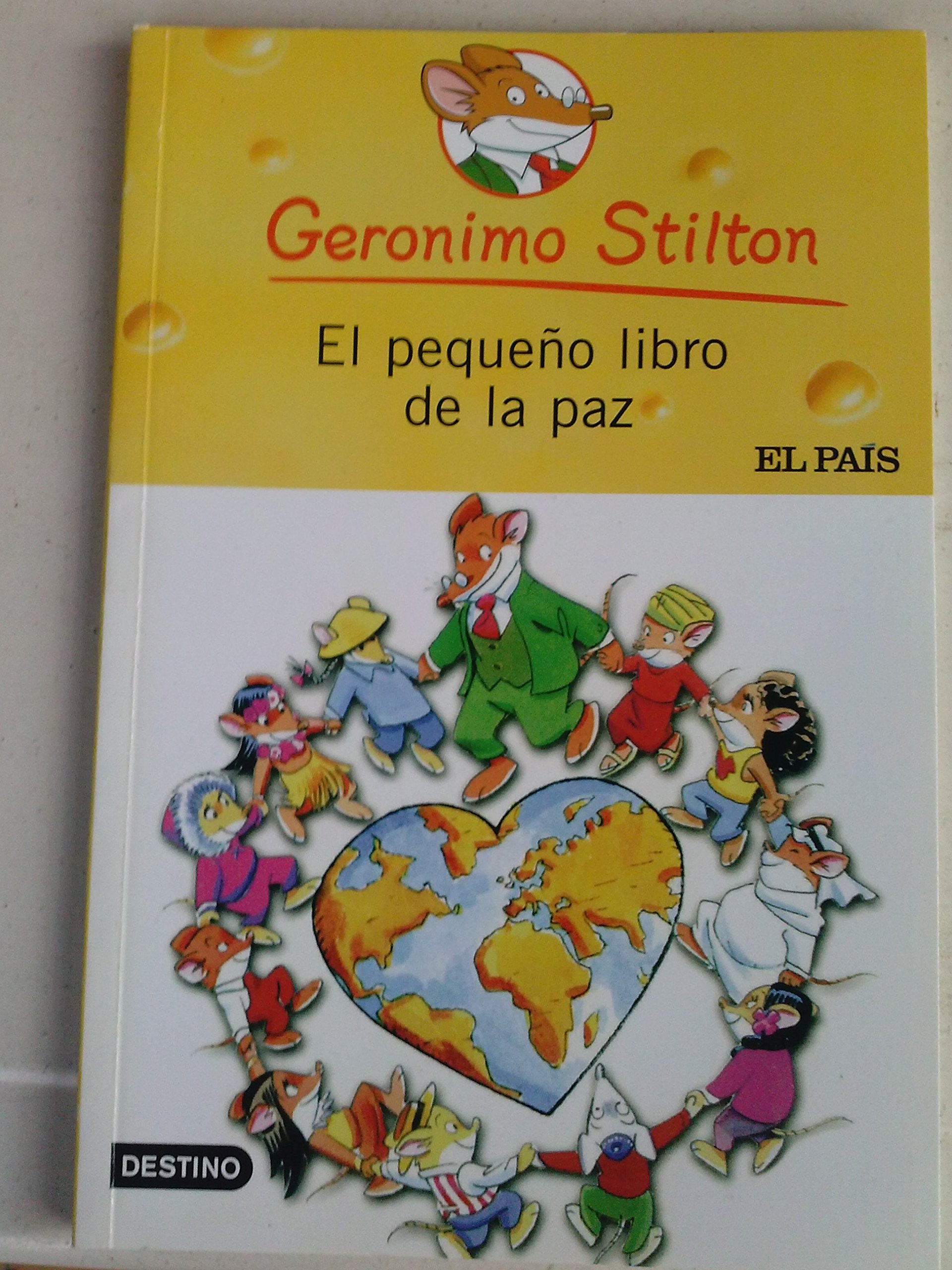 EL PEQUE O LIBRO DE LA PAZ-CUENTO by Geronimo Stilton | Goodreads
