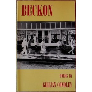 Beckon by Gillian Conoley | Goodreads