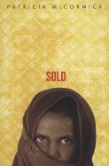 Sold [HC,2006] by Patricia McCormick | Goodreads