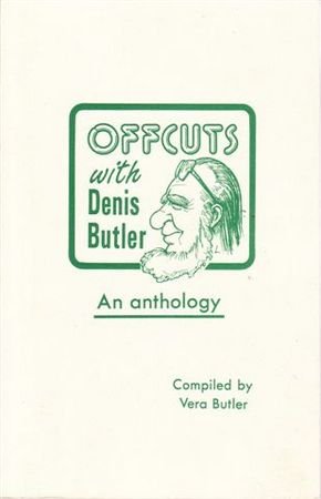 Offcuts With Denis Butler - An Anthology by Denis) (Butler | Goodreads