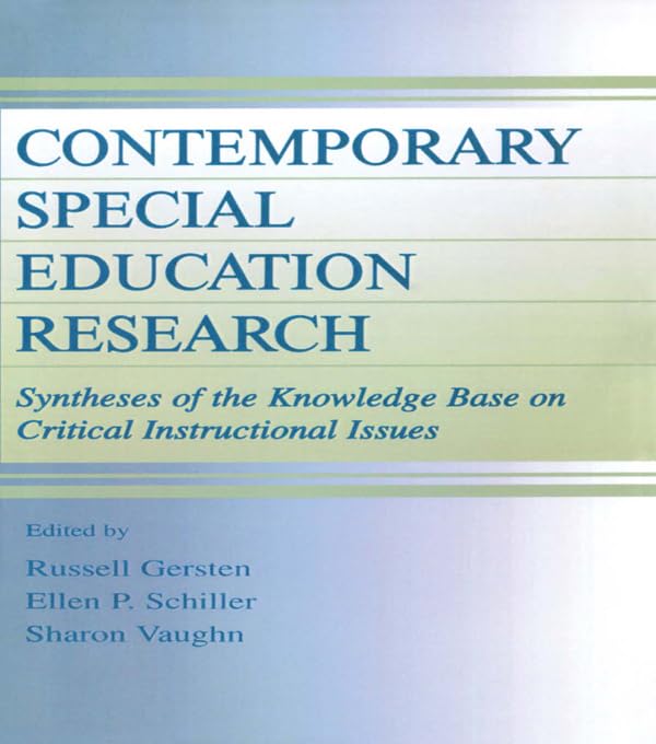 Contemporary Special Education Research: Syntheses of the Knowledge ...