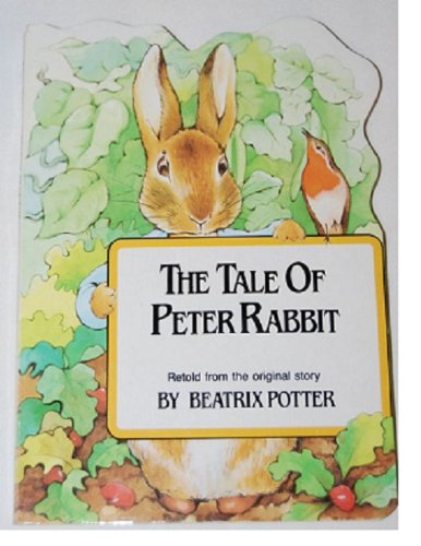The Tale of Peter Rabbit / Beatrix Potter ( Beatri by Beatrix Potter ...