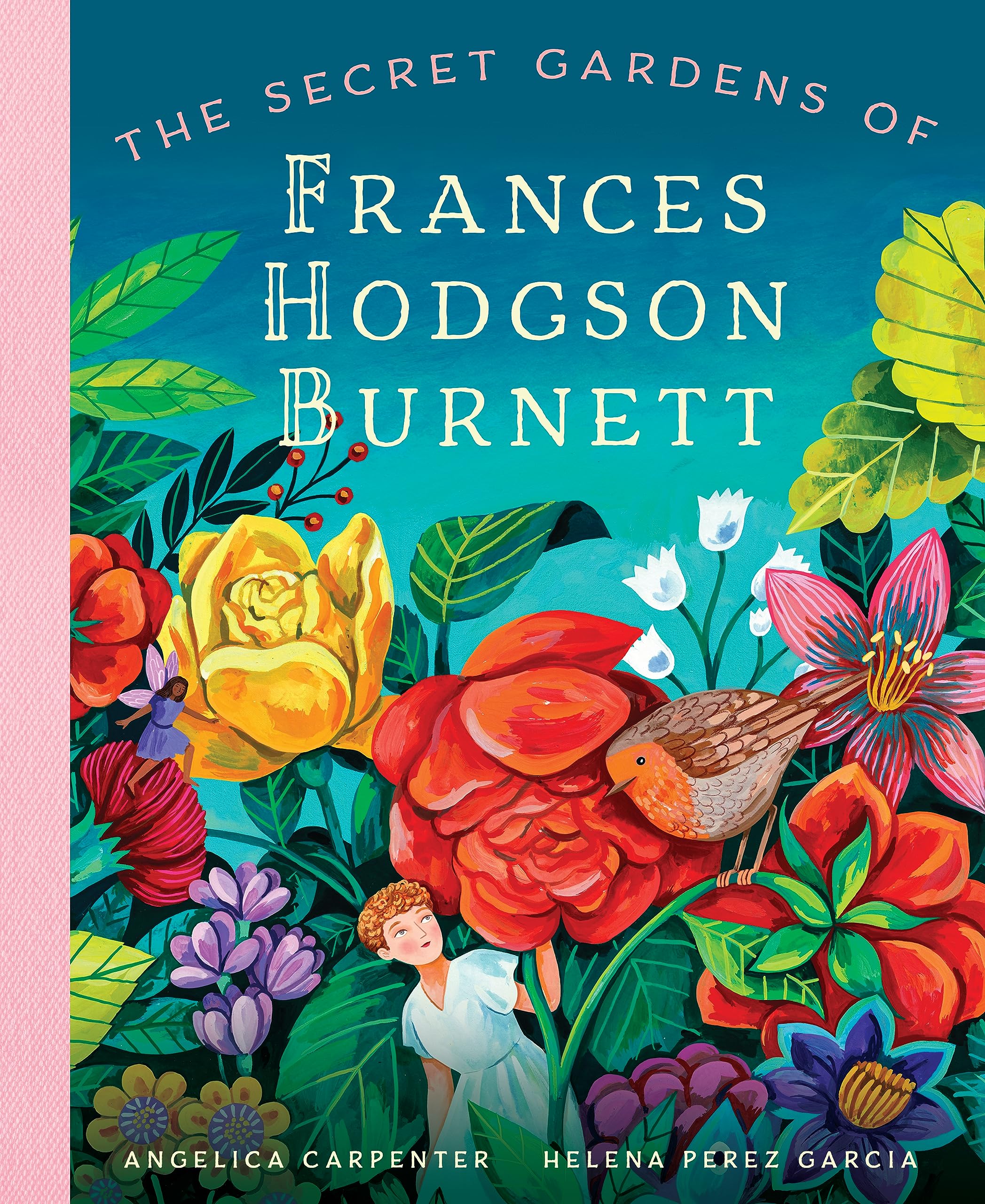 The Secret Gardens of Frances Hodgson Burnett by Angelica Shirley ...