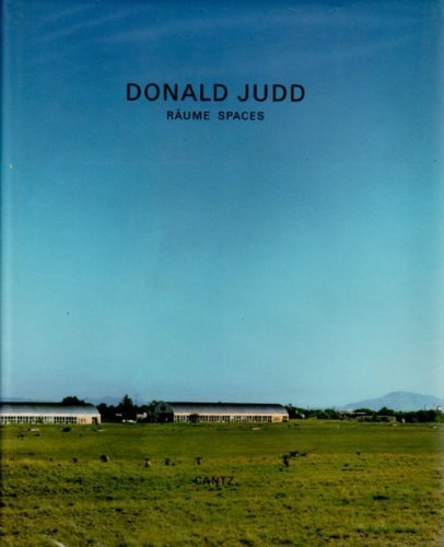 Donald Judd: Raume Spaces by Donald Judd | Goodreads