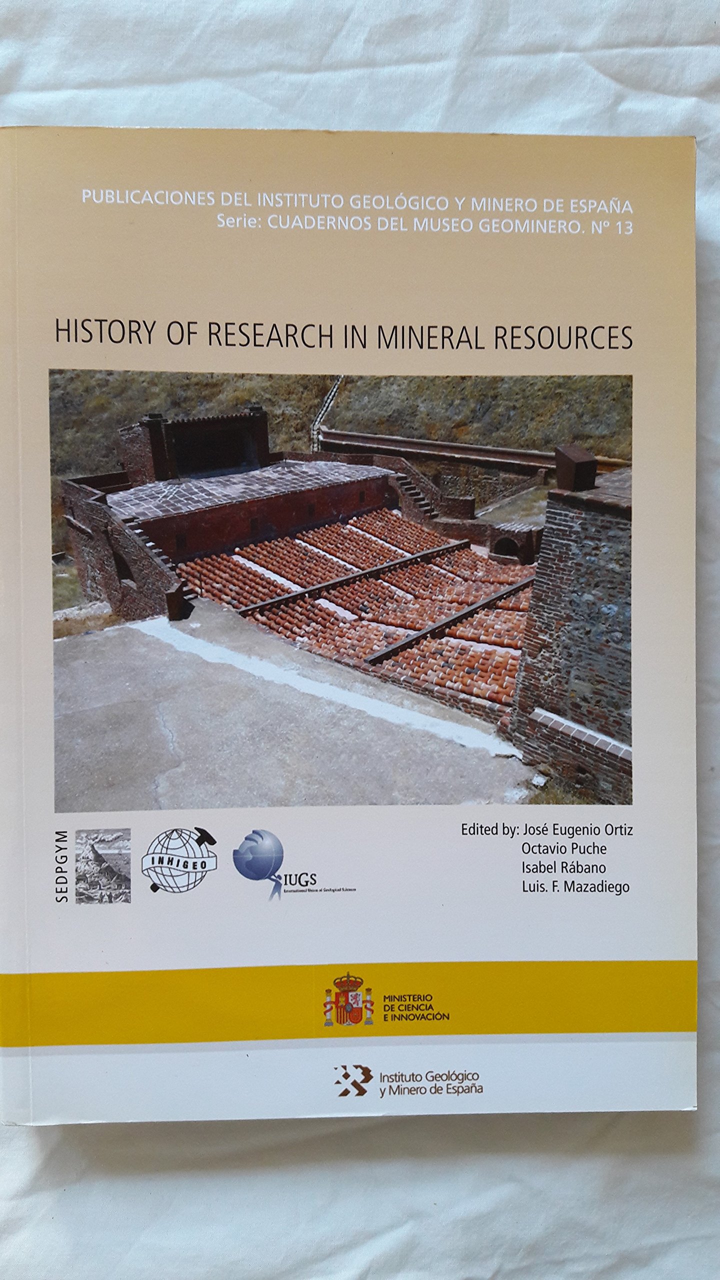 History of research in mineral resources by José Eugenio Ortiz | Goodreads