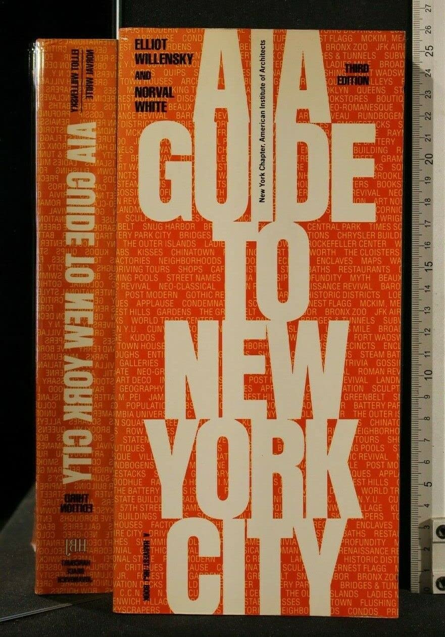 AIA Guide to New York City by Norval White | Goodreads