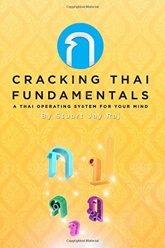 Cracking Thai Fundamentals: A Thai Operating System for your Mind by ...