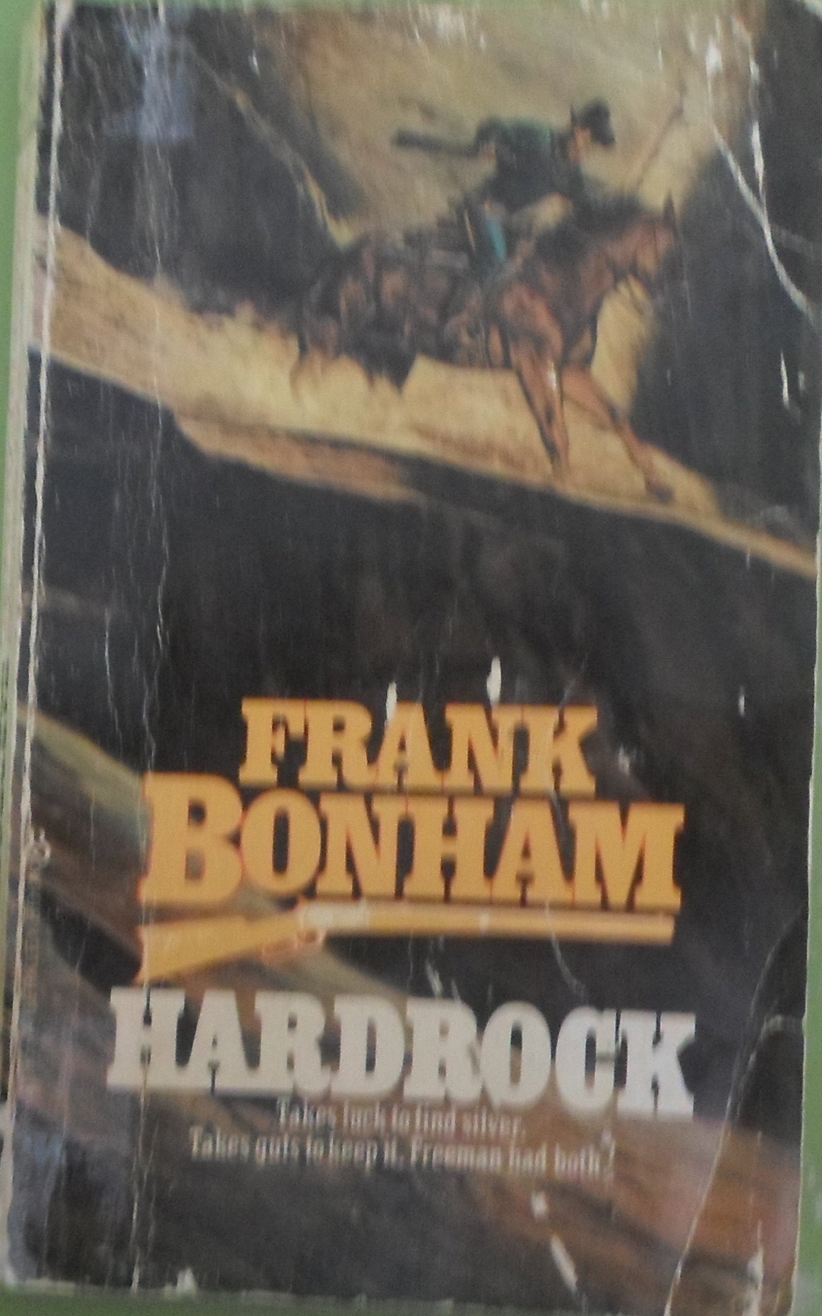 Hardrock by Frank Bonham | Goodreads