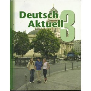 Deutsch Aktuell: Level 3 (German Edition) by Kraft, Wolfgang (2004 ...