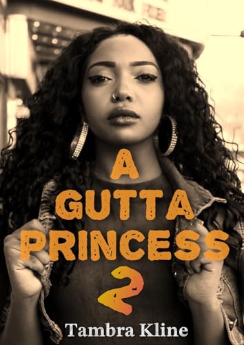 A Gutta Princess 2 by Tambra Kline | Goodreads