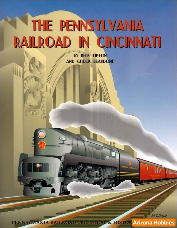 Pennsylvania Railroad in Cincinnati, The by Rick Tipton | Goodreads