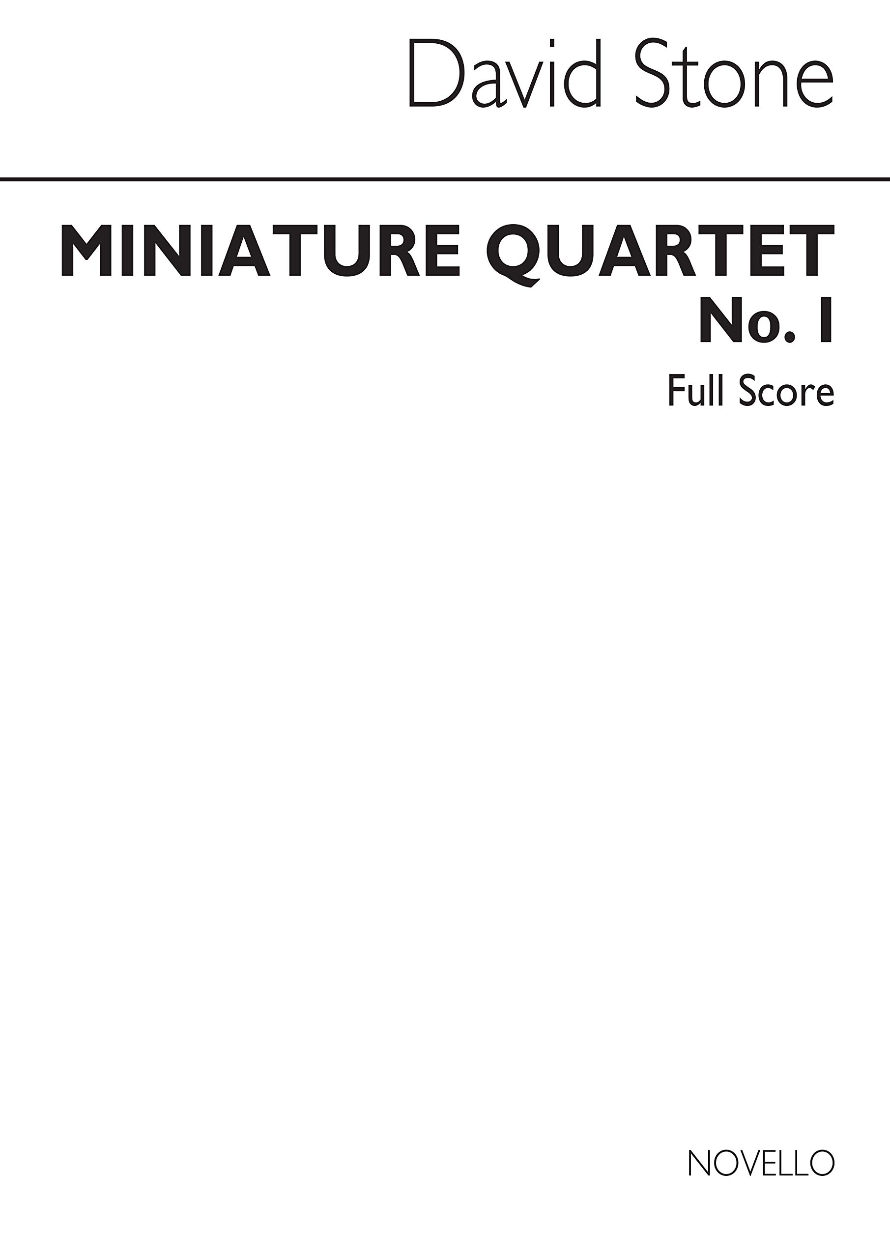 DAVID STONE: MINIATURE QUARTET NO.1 SCORE by STONE DAVID (COMPOS ...