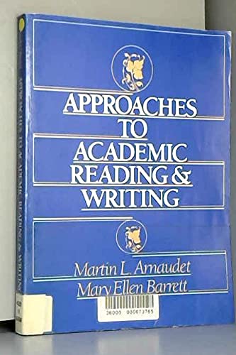 Approaches To Adademic Reading And Writing by Martin L. Arnaudet ...